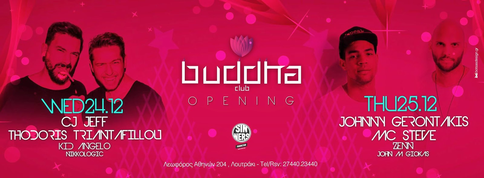 Lcitynews: ΛΟΥΤΡΑΚΙ:GRAND OPENING του ★★★ BUDDHA CLUB